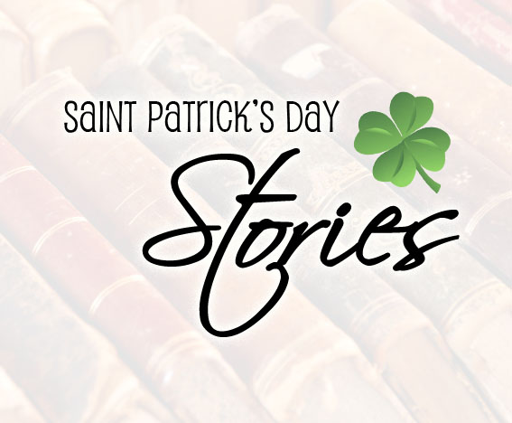 St. Patrick’s Day Stories | Celebrating Holidays