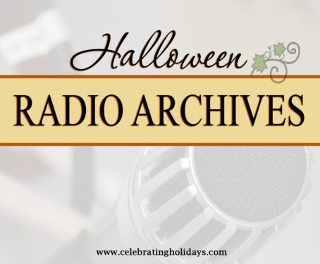 Halloween Radio Archives | Celebrating Holidays